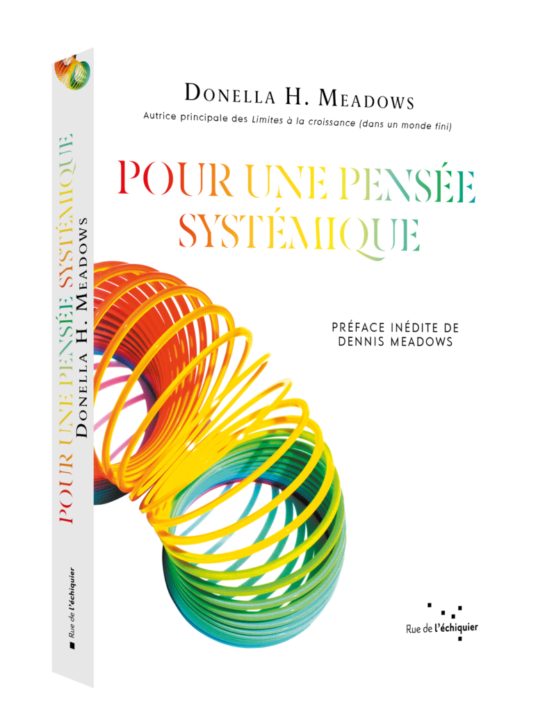 Pour une pensée systémique de Donella H. Meadows | Cdurable.info